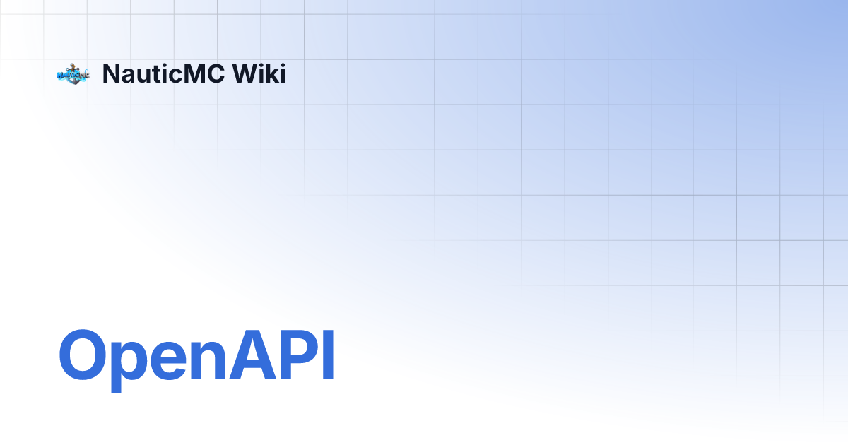 OpenAPI | NauticMC Wiki